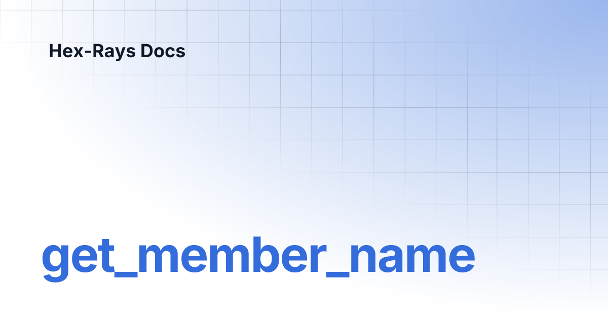 get_member_name | Hex-Rays Docs
