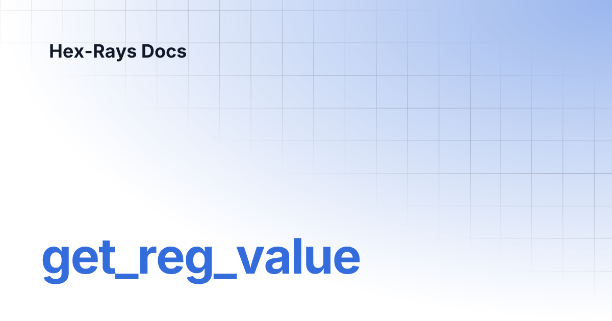 get_reg_value | Hex-Rays Docs