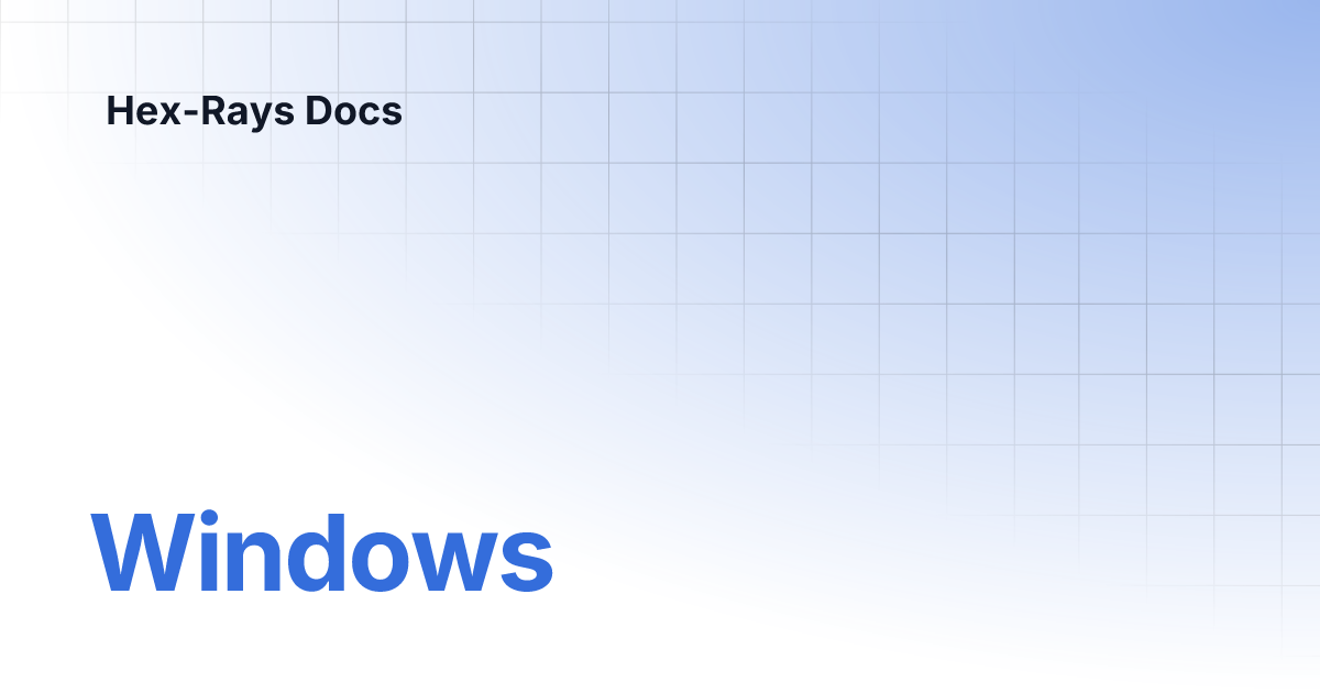 Windows | Hex-Rays Docs