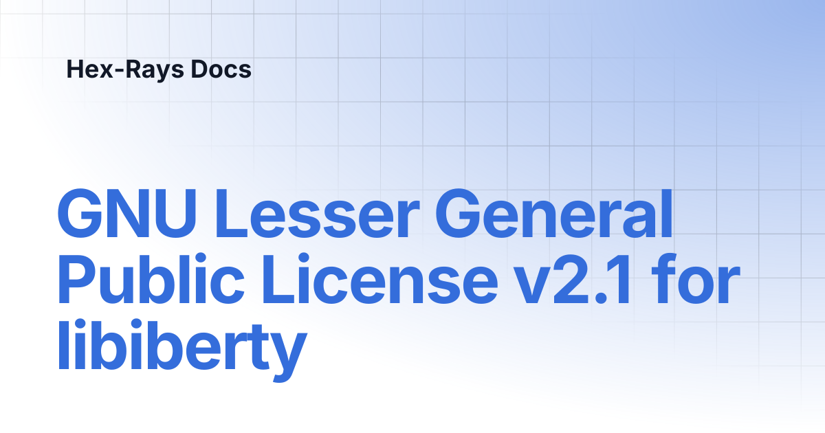 GNU Lesser General Public License v2.1 for libiberty | IDA 8.4 | Hex ...