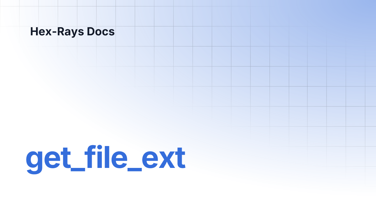 get_file_ext | Hex-Rays Docs