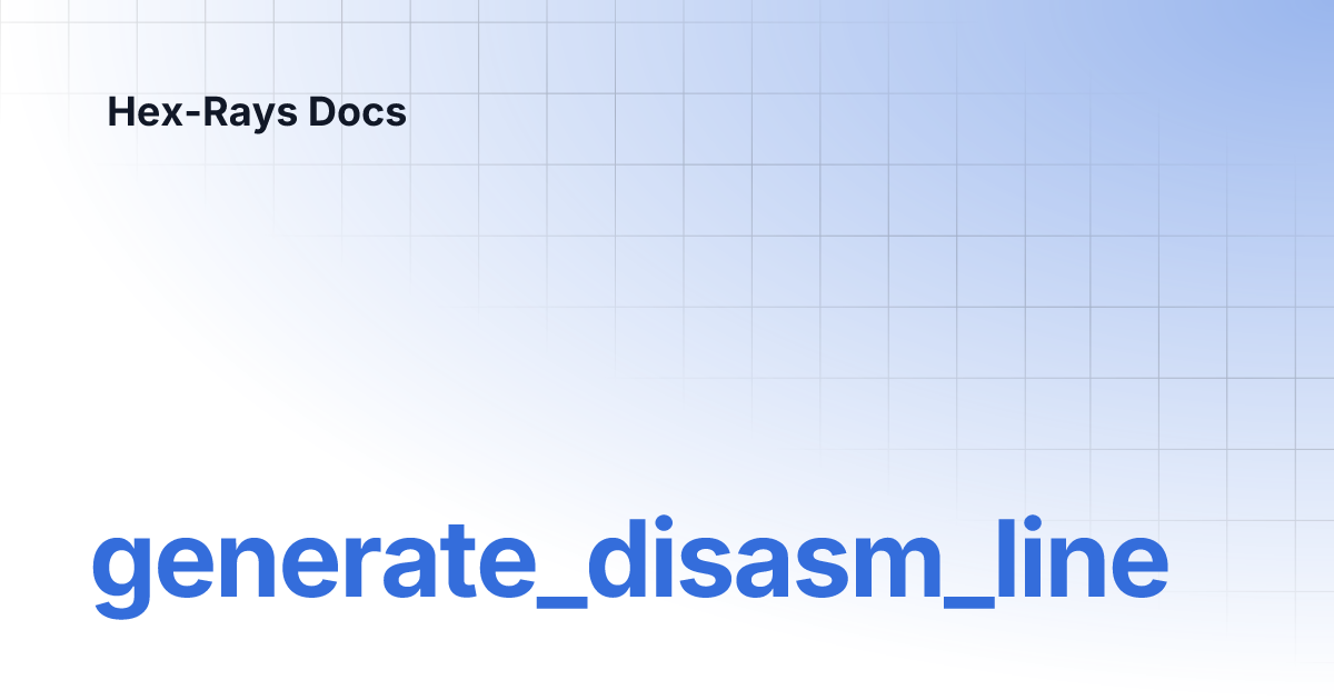 generate_disasm_line | Hex-Rays Docs