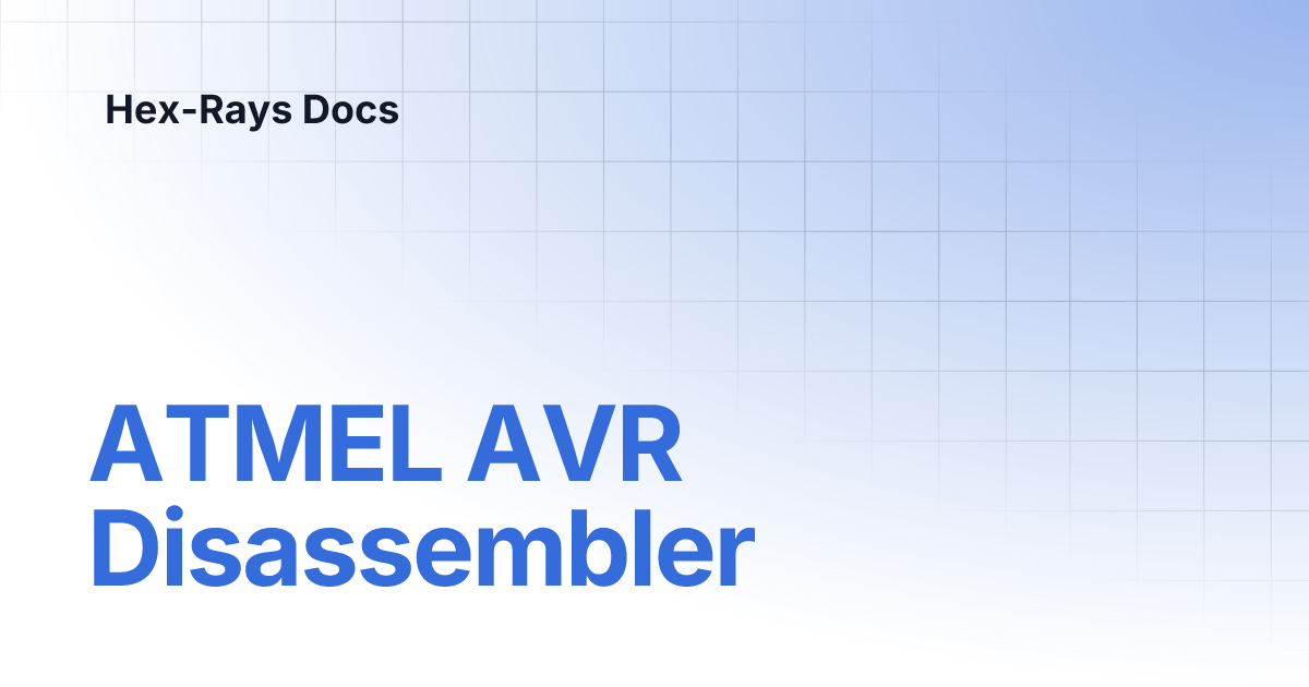 ATMEL AVR Disassembler | Hex-Rays Docs