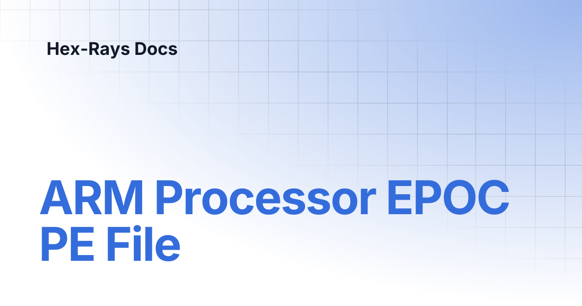 Arm Processor Epoc Pe File Ida 90 Hex Rays Docs 2832