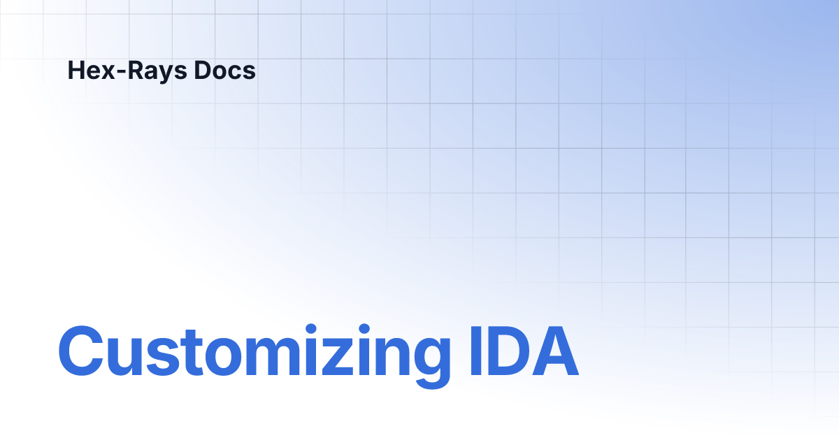 Customizing IDA | Hex-Rays Docs