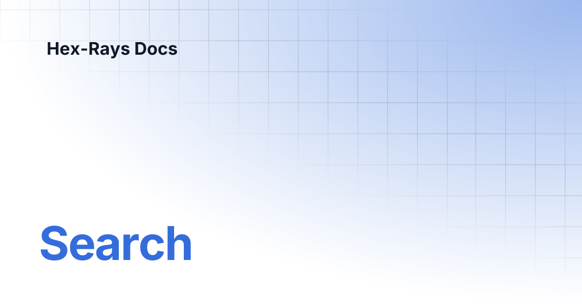 Search | Hex-Rays Docs