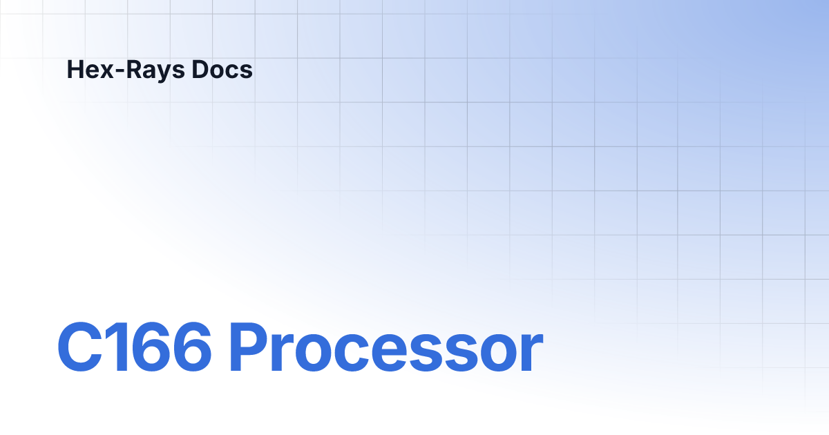 C166 Processor | IDA 9.0 | Hex-Rays Docs