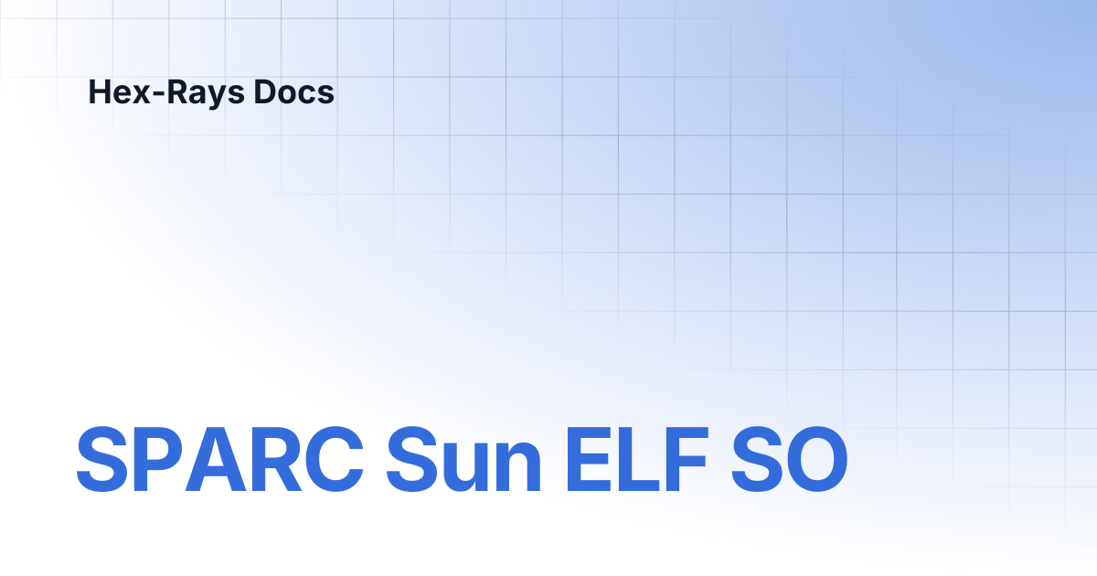 Sparc Sun Elf So Hex Rays Docs 5492