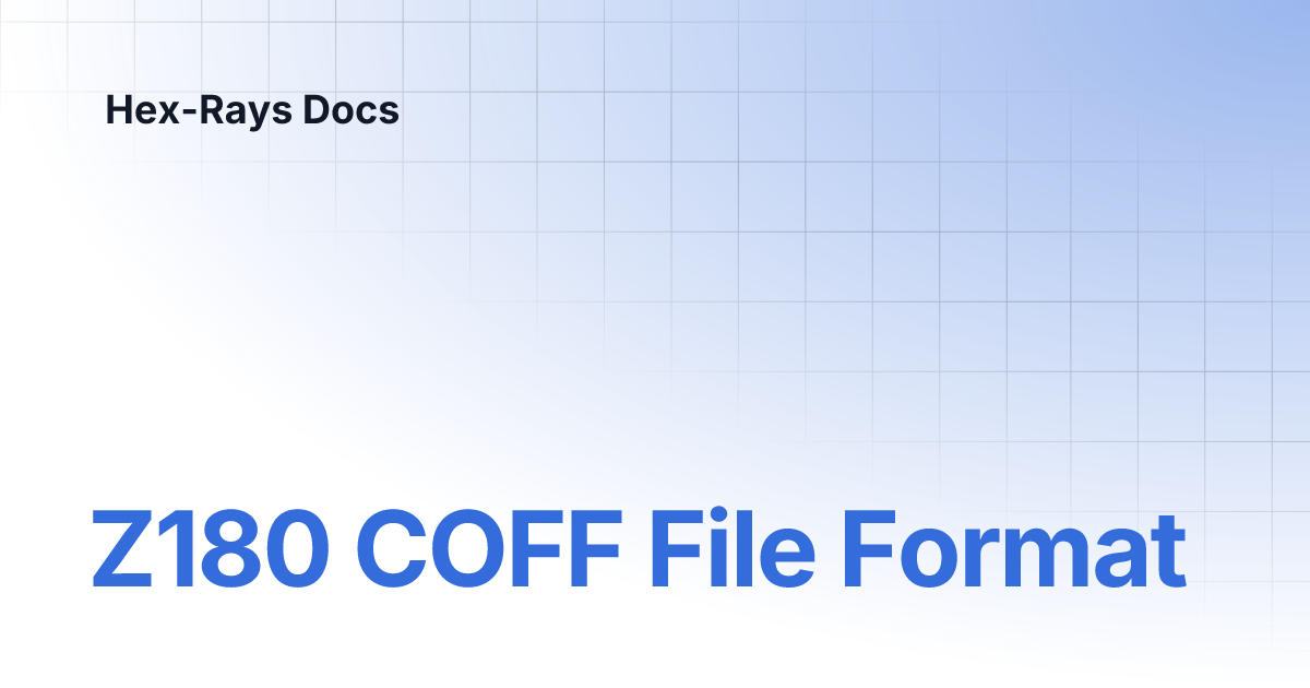 Z180 COFF File Format | Hex-Rays Docs