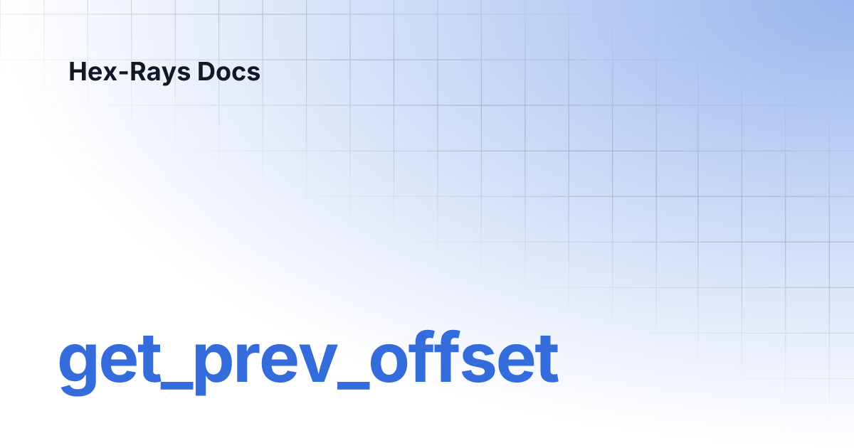 get_prev_offset | Hex-Rays Docs