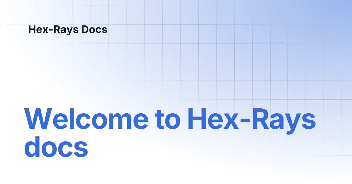 Welcome to Hex-Rays docs | Hex-Rays Docs