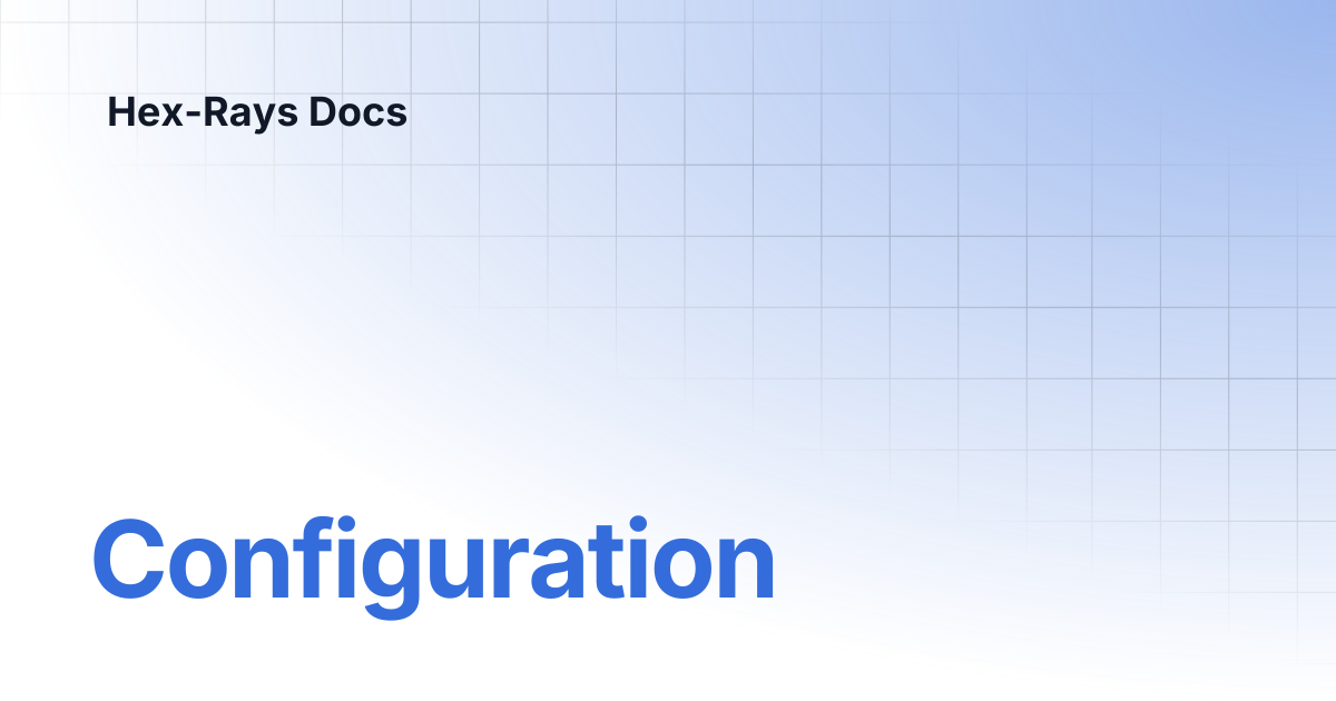 Configuration | IDA 9.1 | Hex-Rays Docs