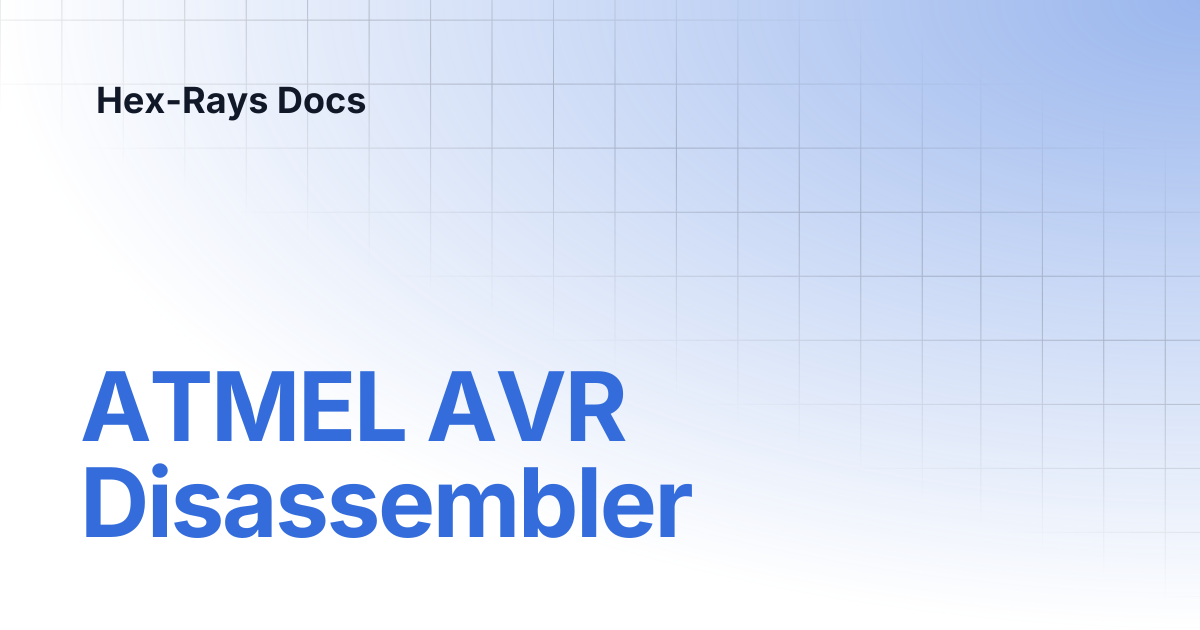 ATMEL AVR Disassembler | IDA 9.2 | Hex-Rays Docs
