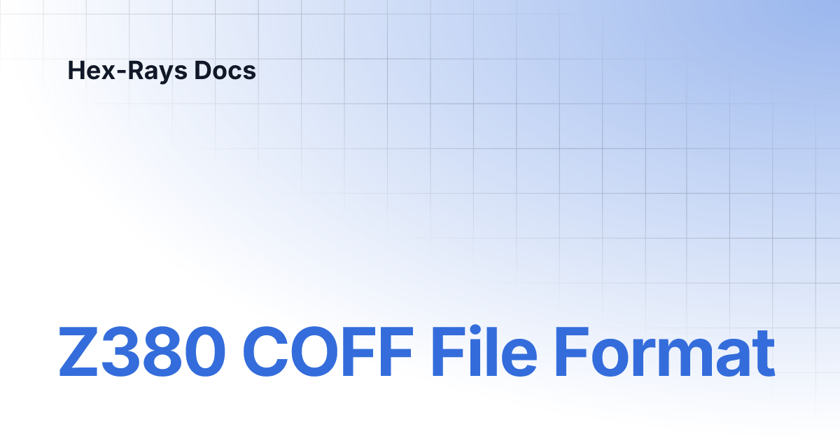 Z380 COFF File Format | Hex-Rays Docs