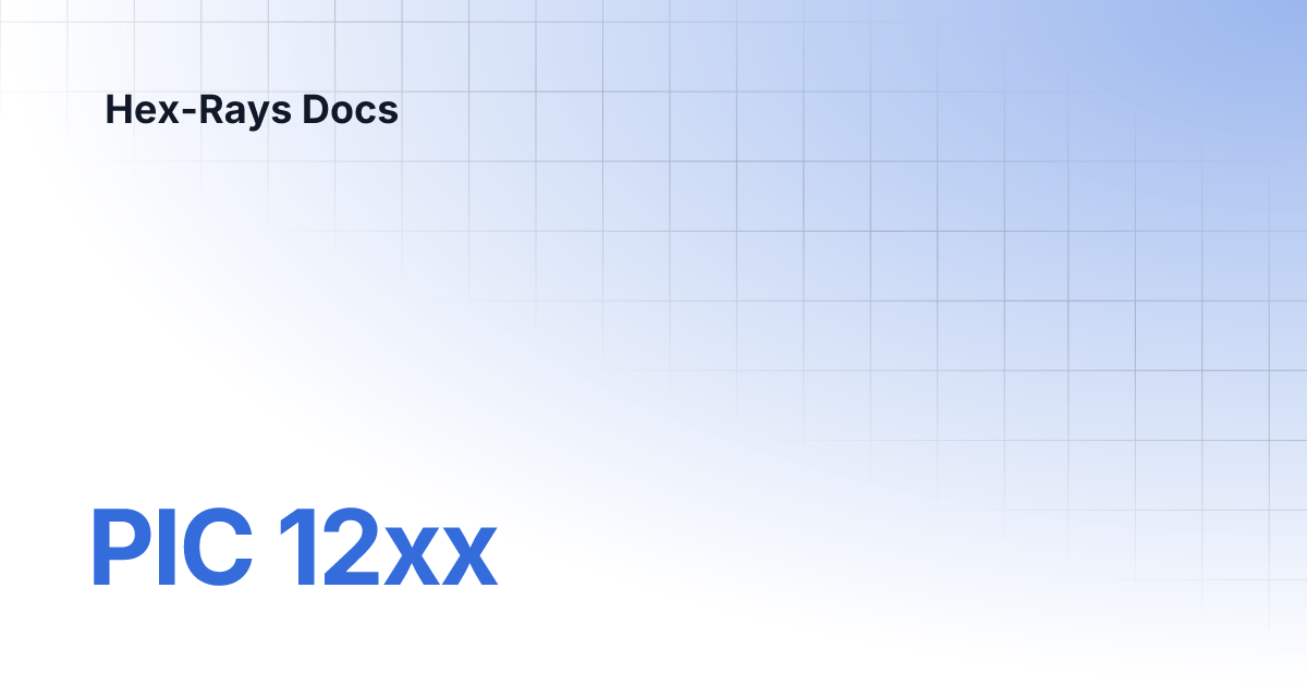 PIC 12xx | Hex-Rays Docs