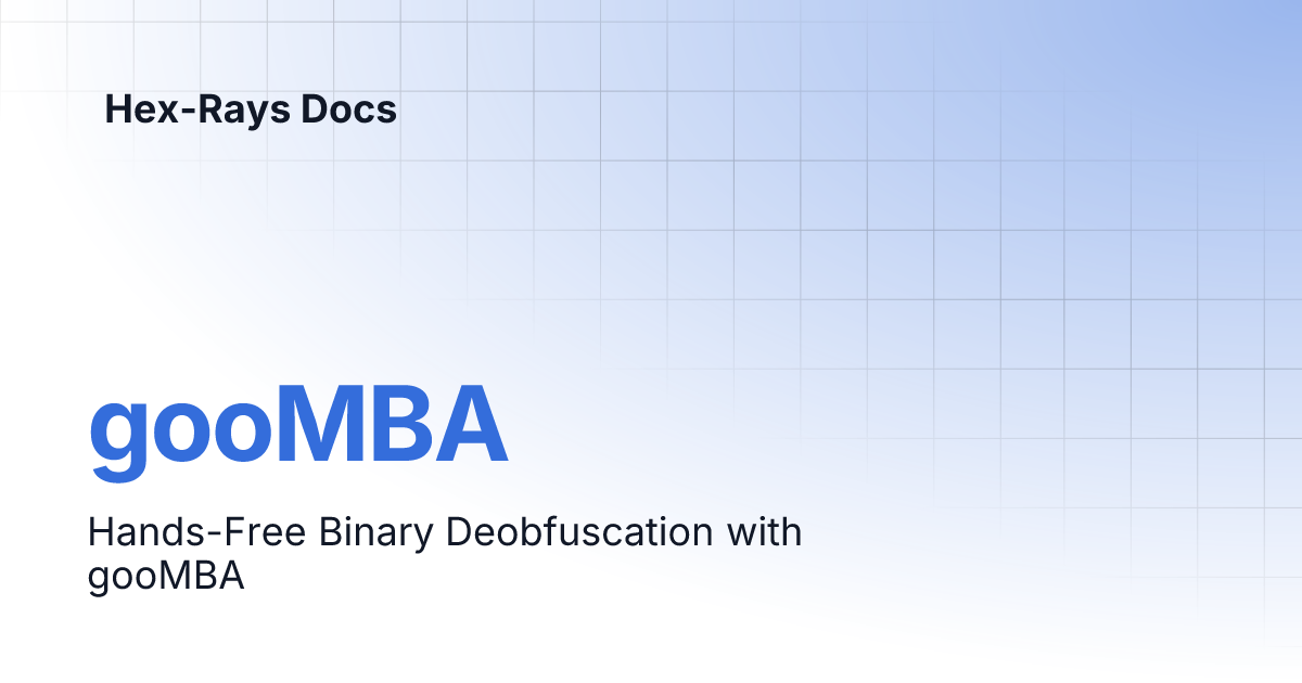 gooMBA | Hex-Rays Docs